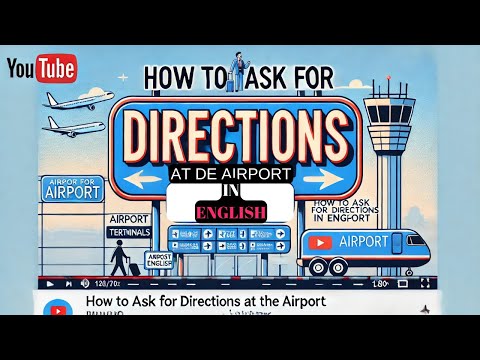 14.⏰How to Ask for Directions at the Airport in English