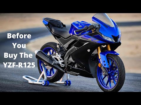 Before you buy the Yamaha YZF-R125!