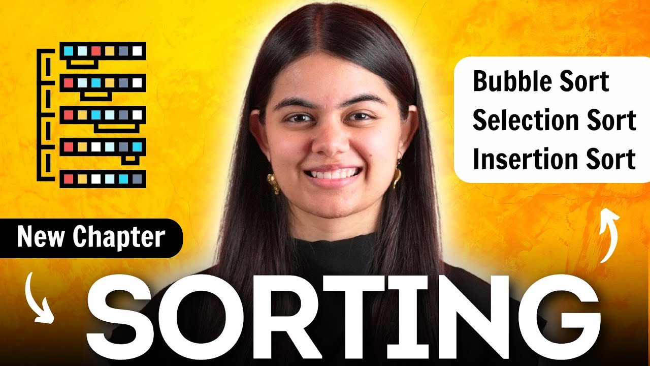 Sorting Algorithms | Bubble Sort, Selection Sort & Insertion Sort | DSA Series by Shradha Ma'am