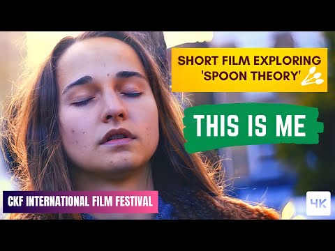 Spoon Theory based International Short Film - This is ME (Myalgic Encephalomyelitis) | CKF | UK