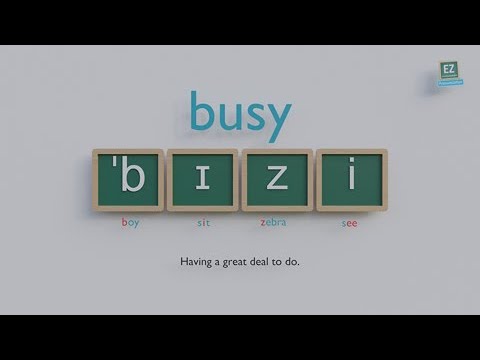 How to pronounce busy ?