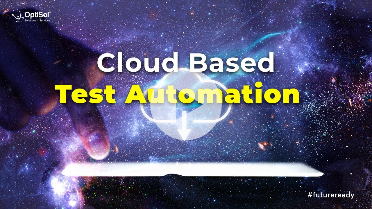 Cloud Based Test Automation Process