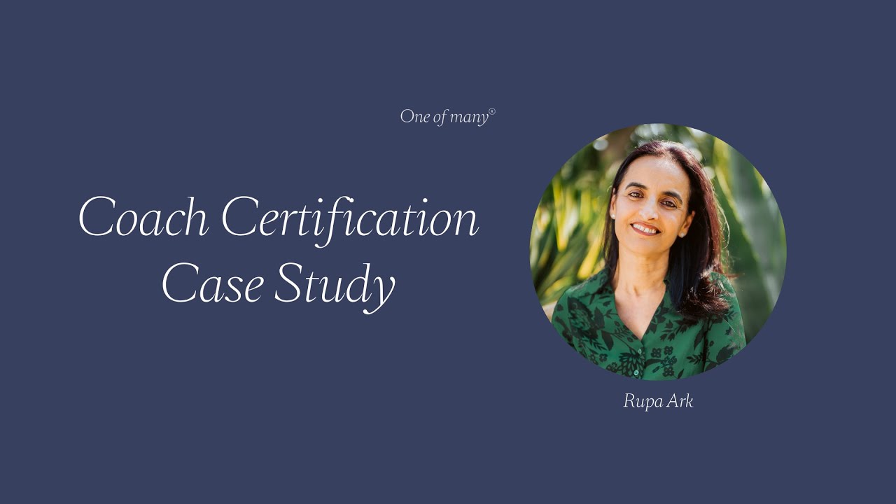 From Corporate High-Flyer to Confident Coach: Rupa’s Journey with One of Many