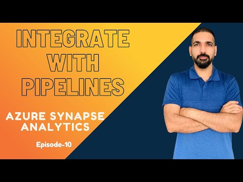 Integrate with Pipelines with Azure Synapse Analytics | Azure Synapse Analytics Tutorial Ep10 | 4K