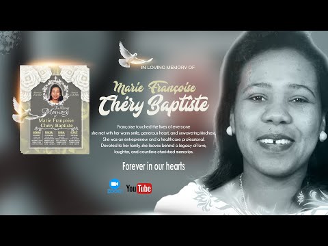 IN LOVING MEMORY OF Marie Françoise Chéry Baptiste