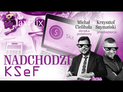 System elektronicznych faktur (KSeF) już niedługo - Michał Cielibała | Doradca Podatkowy
