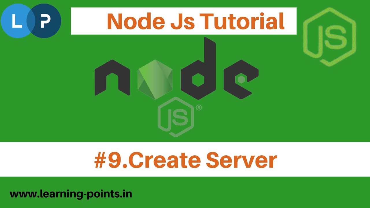 Create Server in Node JS | Run application in browser | Node Js Tutorial | Learning Points