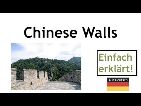 Chinese Walls bei Banken - einfach auf deutsch erklärt