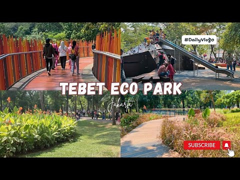 TAMAN KOTA TEBET ECO PARK #jakarta #jakartaselatan #tebetecopark #tebet