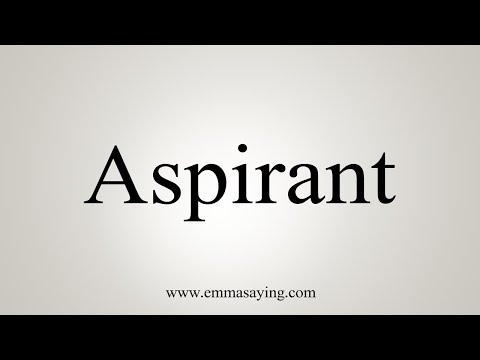 How To Say Aspirant