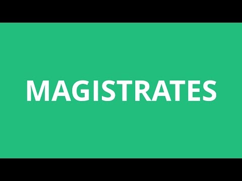 How To Pronounce Magistrates - Pronunciation Academy