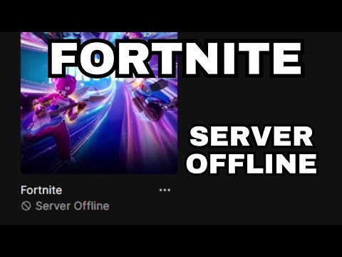 Fortnite Server Offline Fix