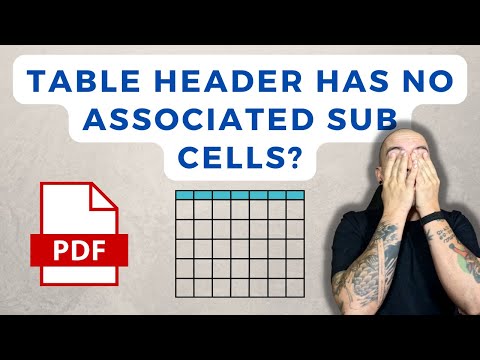 Table header has no associated sub cells | PAC Checker Fail | Adobe Acrobat Pro DC