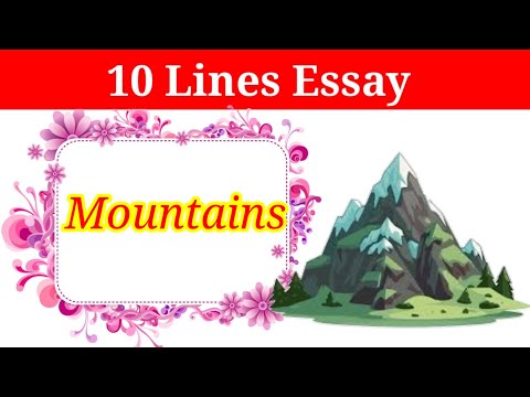 10 lines essay on Mountains in english | essay on mountains | mountain essay 10 lines | mountain