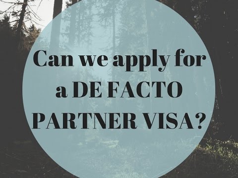 De facto visa Australia - Can we apply for a de facto partner visa?