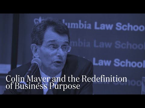 Colin Mayer and the Redefinition of Business Purpose