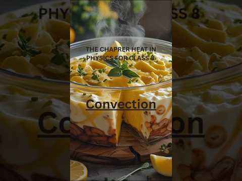 Convection #icse #class8 #heat #science #physicstextbook #education #icsephysics #facts #school