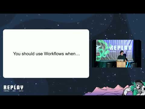 Workflows vs Services: Why, When, and How | Replay 2023