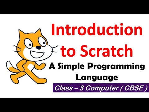 Introduction To Scratch ( A Simple Programming Language) Class 3 Computer - CBSE /CAIE /