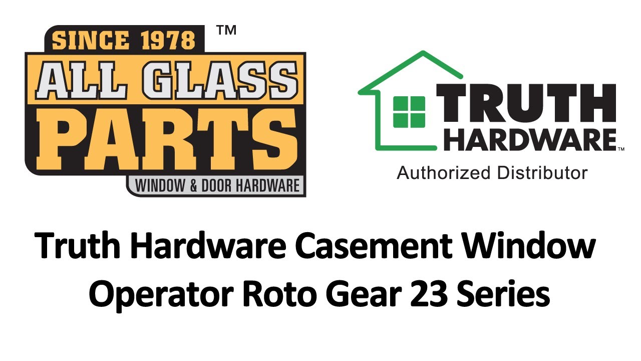 23 Series Truth Hardware Casement Window Operator