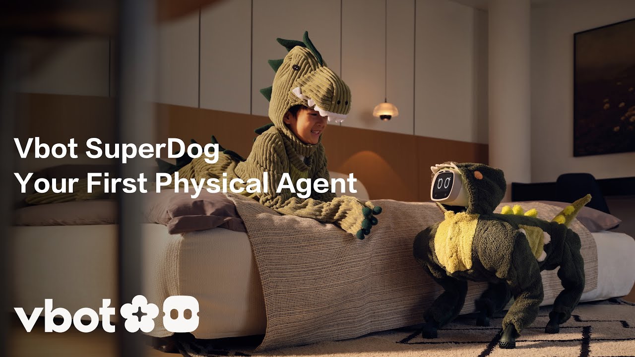 Vbot SuperDog - Your First Physical Agent