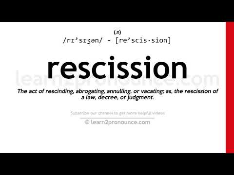 Pronunciation of Rescission | Definition of Rescission