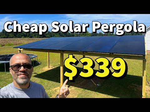 Cheapest DIY Solar Pergola Build Ever - With Sirius 415 Watt Solar Panels