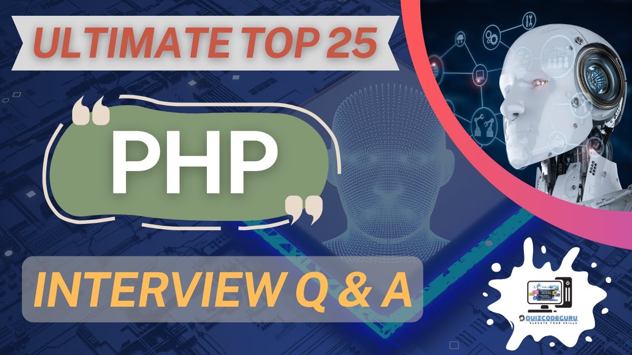 PHP Programming Unlocked: Top 25 Interview Questions