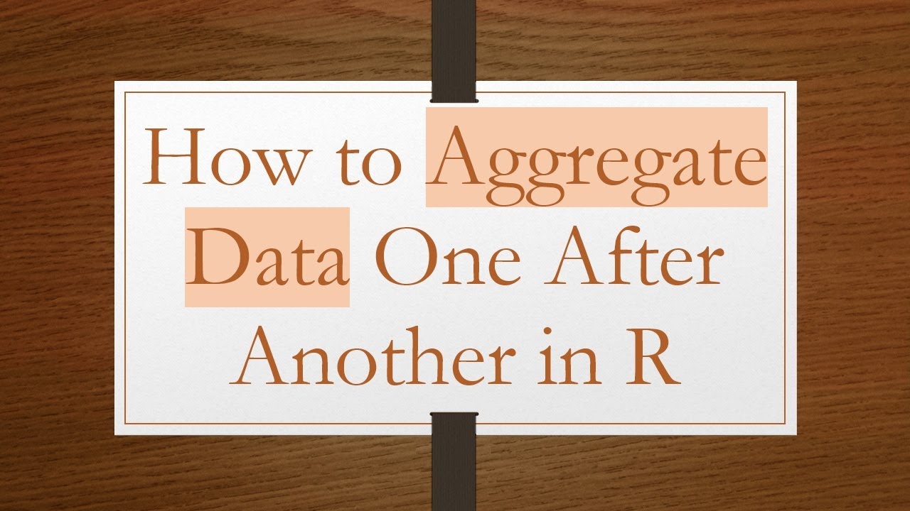 How to Aggregate Data One After Another in R