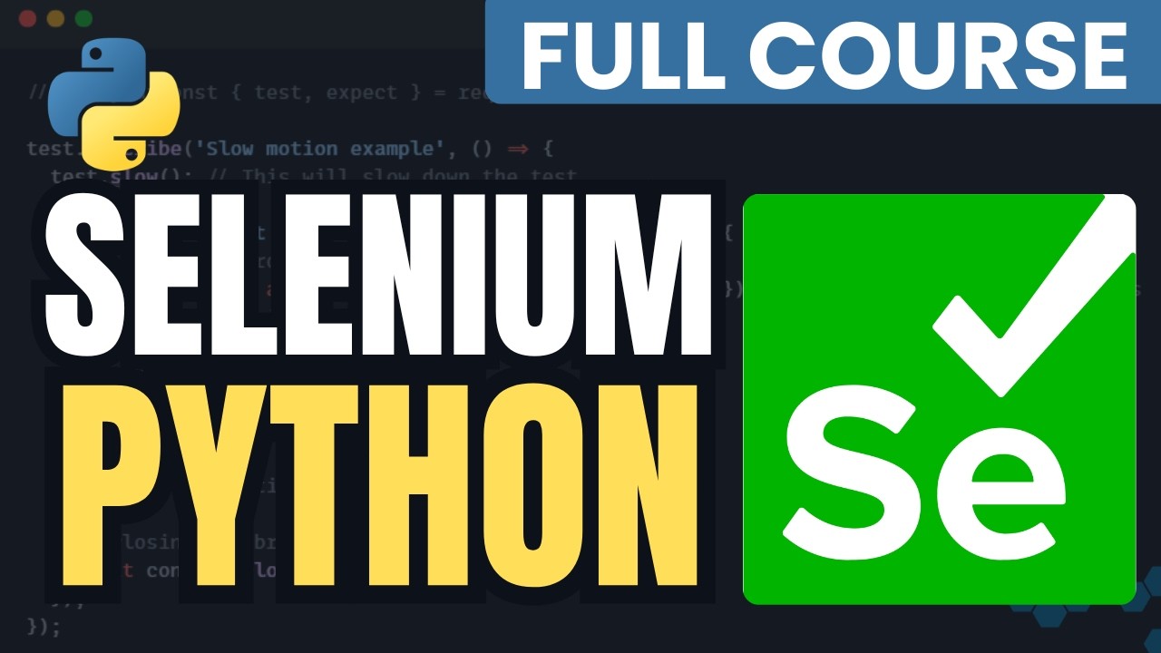 Selenium Python Full Tutorial | Web Automation from Basics to Advanced