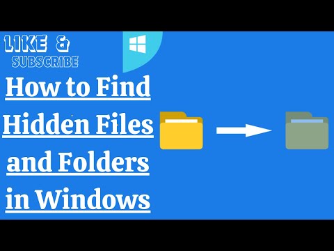 How to Find Hidden Files and Folders in Windows