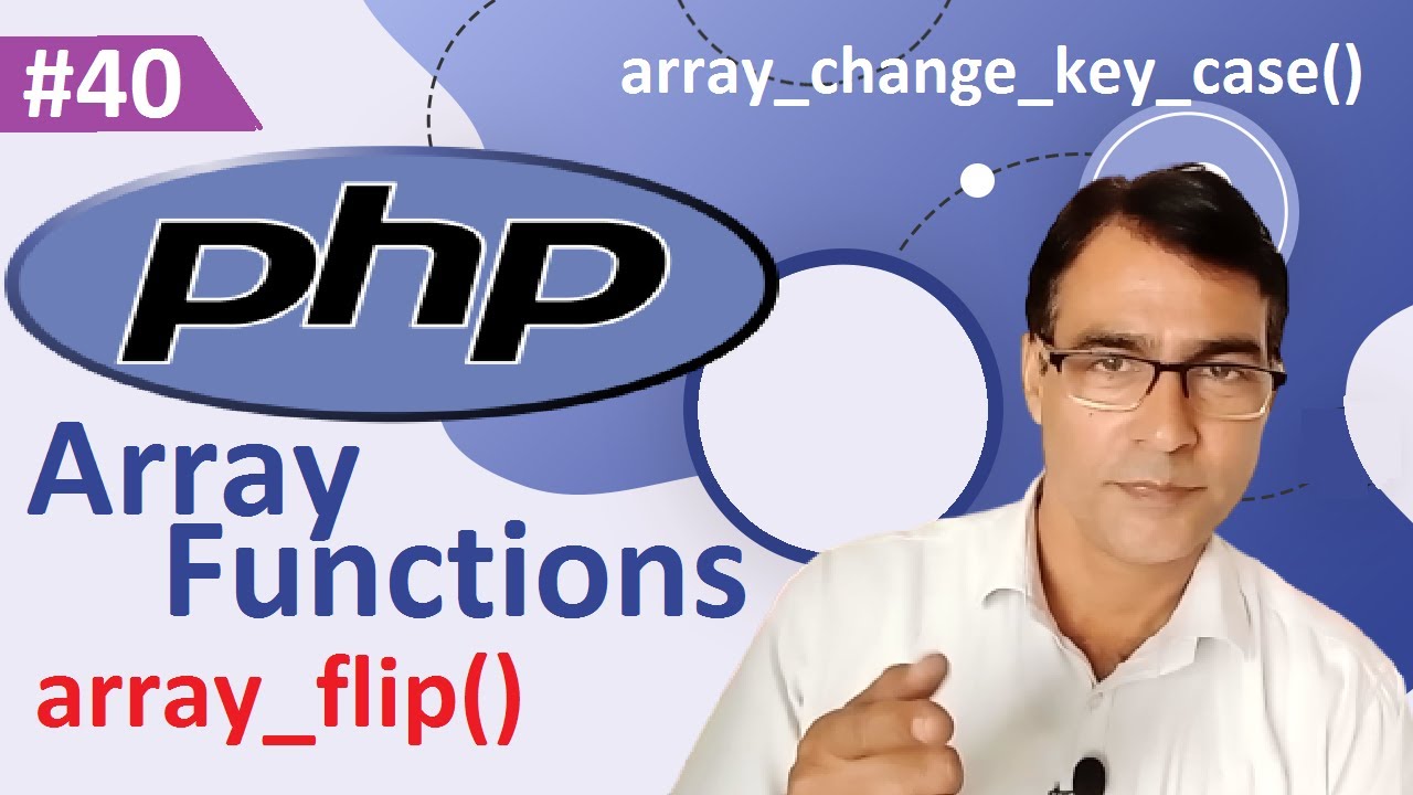 PHP array_flip() and array_change_key_case() function | PHP tutorial for beginners lesson - 40