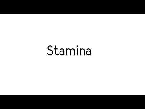 How to Pronounce Stamina