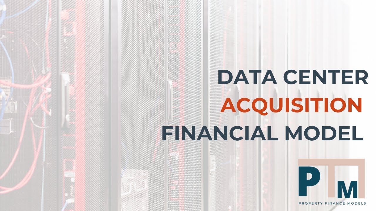 Data Center Acquisition Financial Model Intro