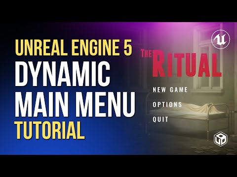 Create a Dynamic Main Menu in Unreal Engine… - Partner