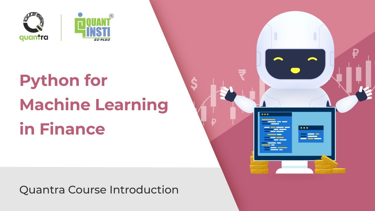 Python for Machine Learning in Finance | An Introduction | Free Quantra Course