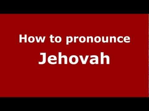 How to Pronounce Jehovah - PronounceNames.com