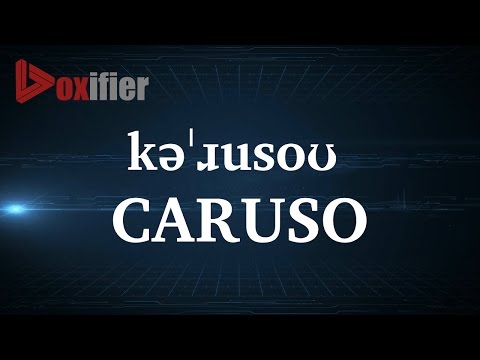 How to Pronunce Caruso in English - Voxifier.com