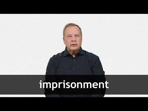 IMPRISONMENT definition and meaning | Collins English Dictionary