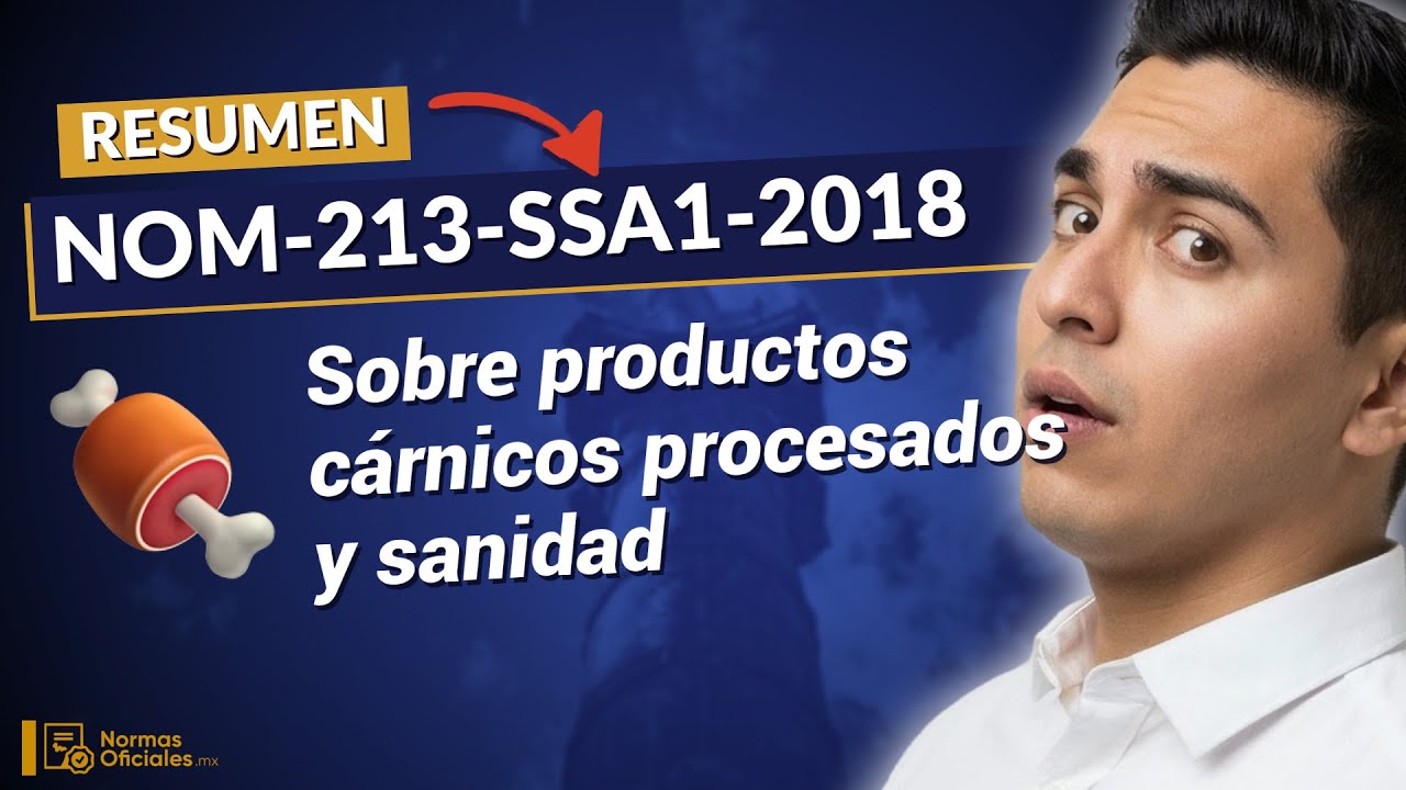 🍖 [Resumen] NOM-213-SSA1-2018 sobre productos cárnicos procesados (Puntos Clave)