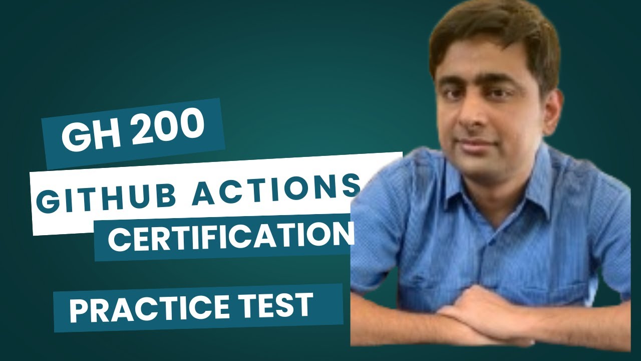 GH-200 GitHub Actions Practice Test on Udemy | Course Introduction & Overview
