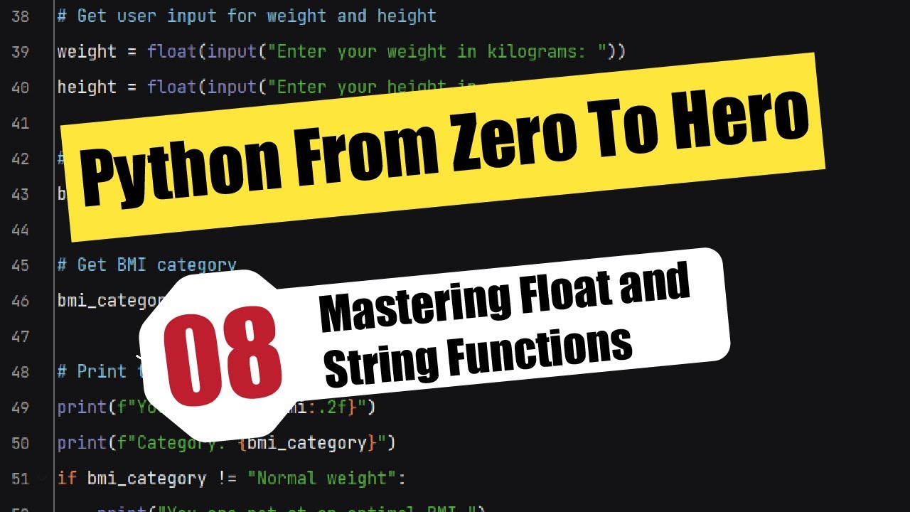 Mastering Float and String Functions in Python - Python From Zero To Hero Ep. 8