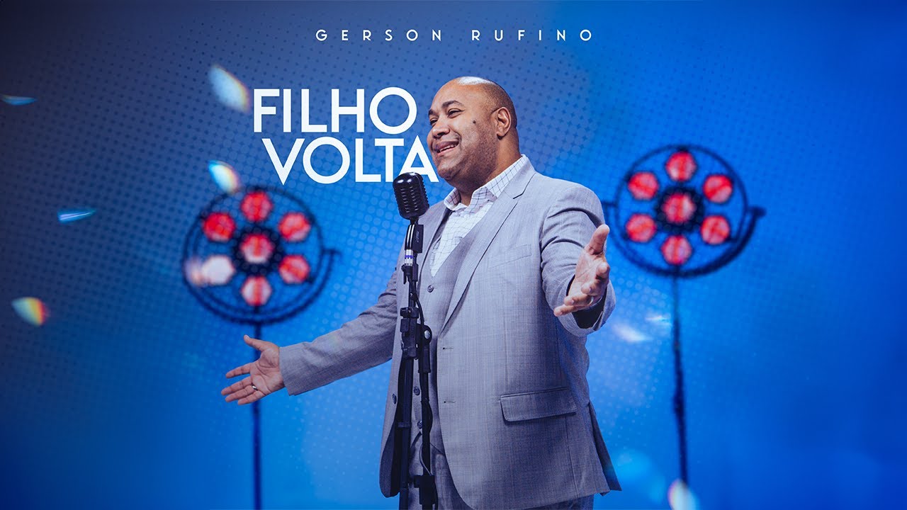 Lyrics & Translations of FILHO VOLTA by Gerson Rufino | Popnable
