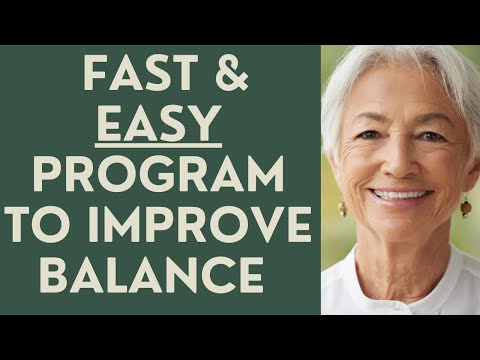 Seniors Fast and Easy Program to Improve Balance