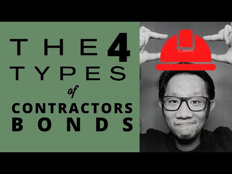 Surety Bonds Lesson - The 4 Kinds of Contractors Bonds (with a 9.9 surprise)