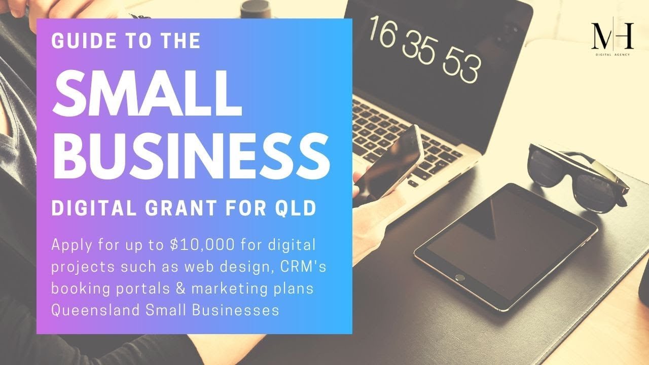 Guide To The Small Business Digital Grant - Queensland Australia