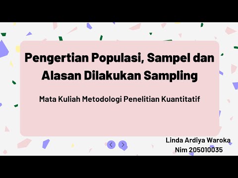 Pengertian Populasi, Sampel dan alasan dilakukan Sampling