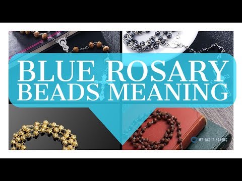 Blue Rosary Beads meaning