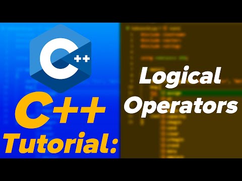 C++ Programming Tutorial Guide 2022: Logical Operators In C++
