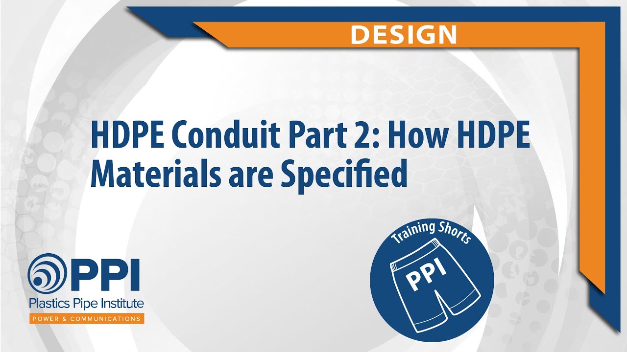 HDPE Conduit Part 2: How HDPE Materials are Specified